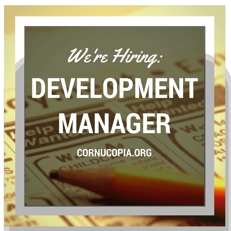 Position Open: Development Manager - Cornucopia Institute
